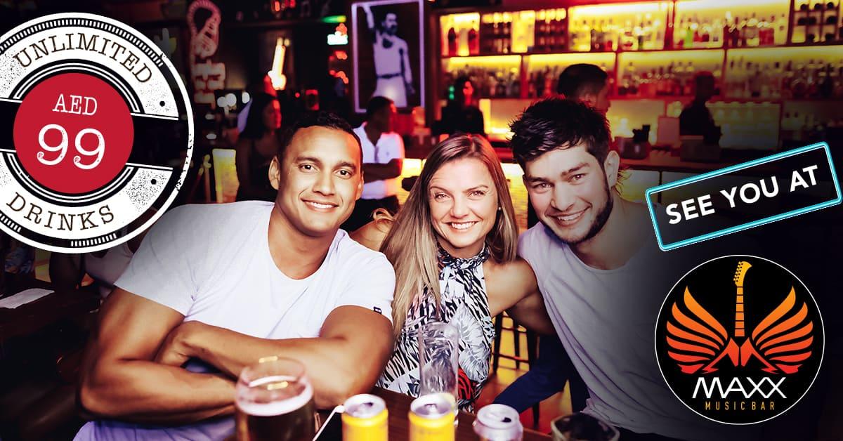 Party at Maxx Music Bar With Great Music & Unlimited Drinks